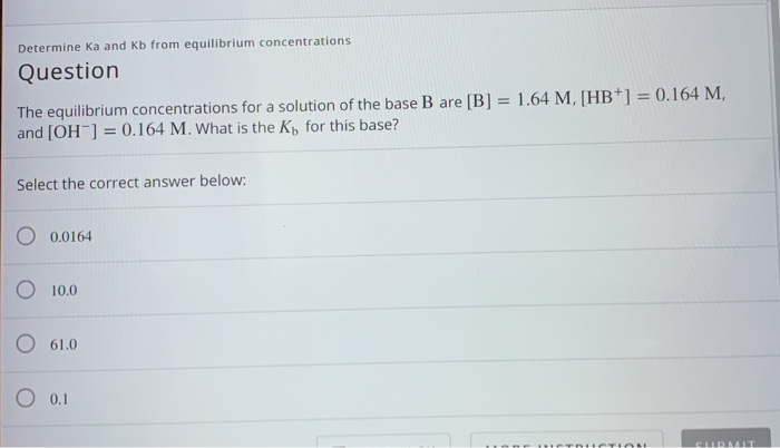Solved Determine Ka and Kb from equilibrium concentrations | Chegg.com