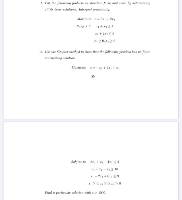Solved 1. Put the follouring problem in standard form and | Chegg.com