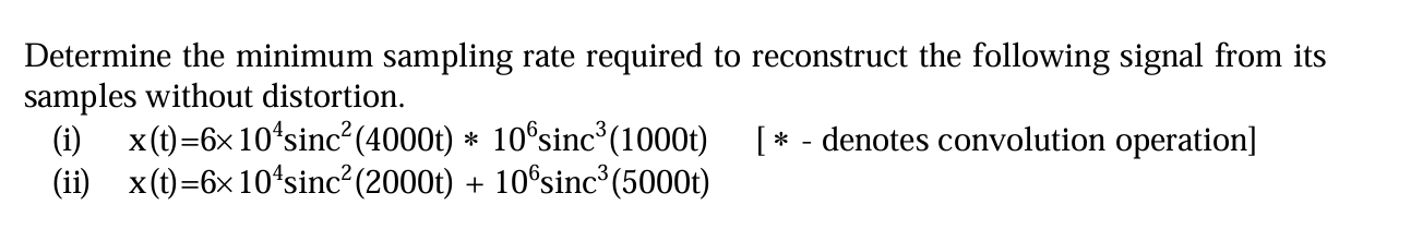 Determine the minimum sampling rate required to | Chegg.com