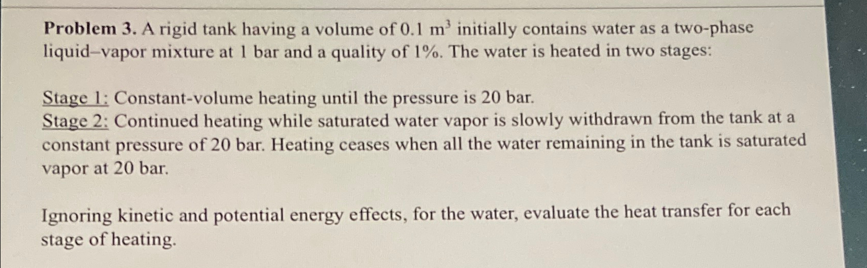 Solved A rigid tank having a volume of 0.1m3 ﻿initially | Chegg.com