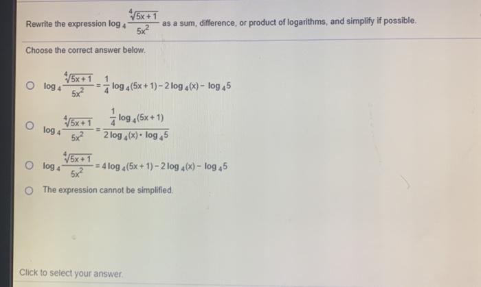 Solved 5x + 1 Rewrite the expression log 4 as a sum, | Chegg.com