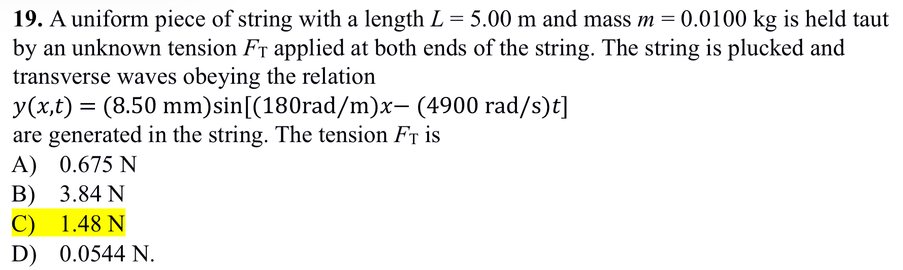 Solved A uniform piece of string with a length L=5.00m ﻿and | Chegg.com