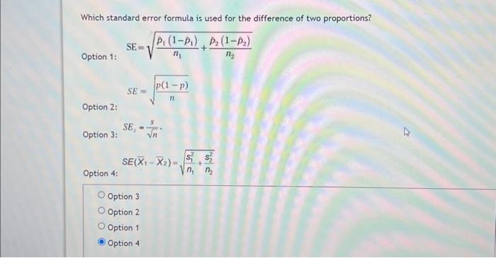 Solved Which standard error formula is used for the | Chegg.com