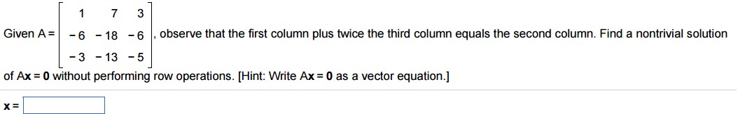 Solved Given A=[173-6-18-6-3-13-5], ﻿observe that the first | Chegg.com