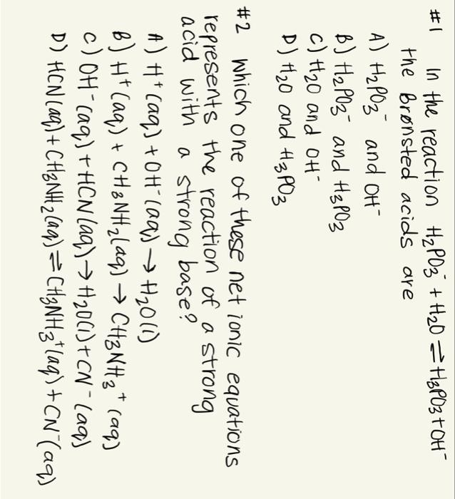Solved \#1 In the reaction H2PO3−+H2O⇌H3PO3+OH− the Bronsted | Chegg.com