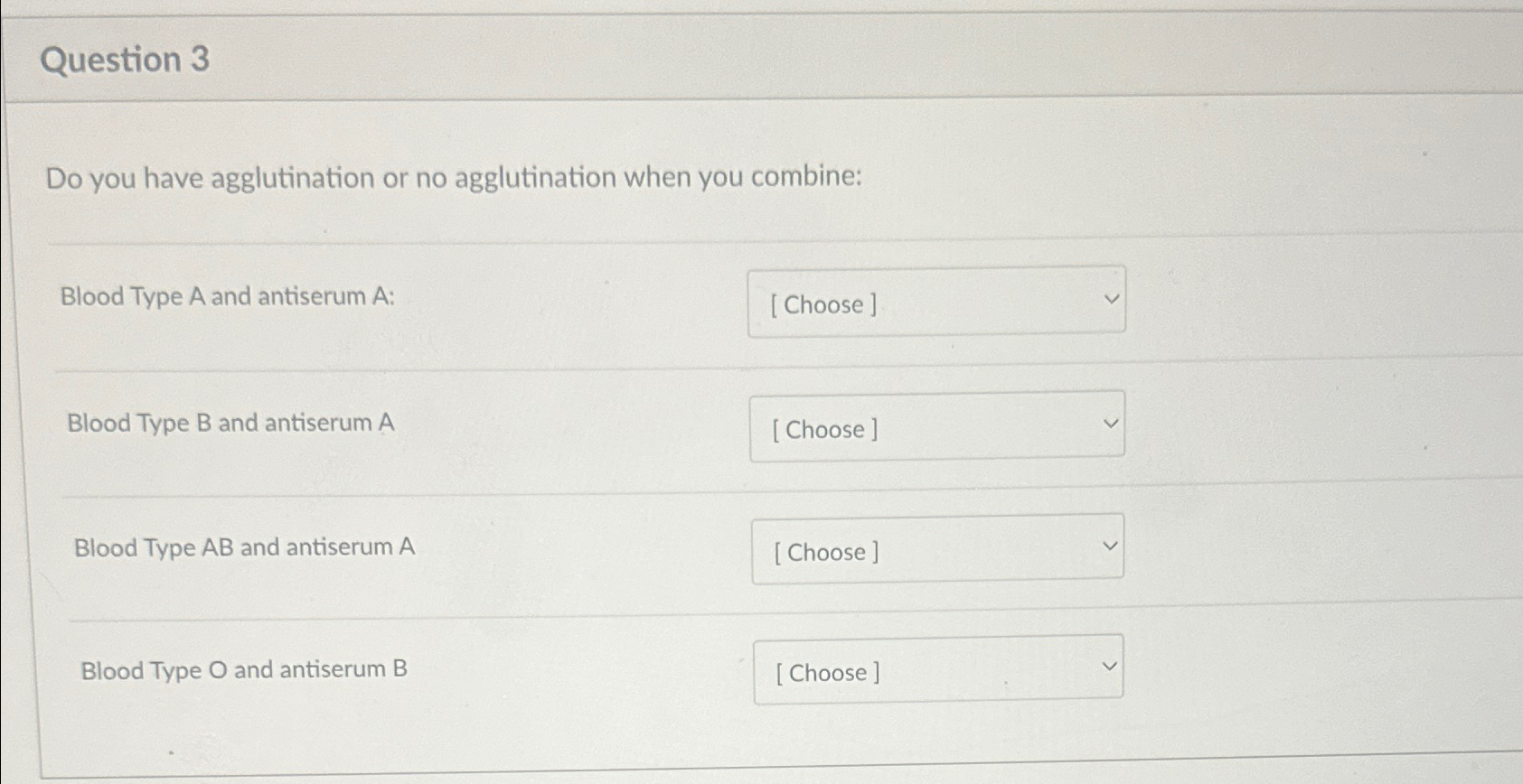 Solved Question 3Do you have agglutination or no | Chegg.com