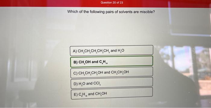 Solved Which of the following pairs of solvents are | Chegg.com
