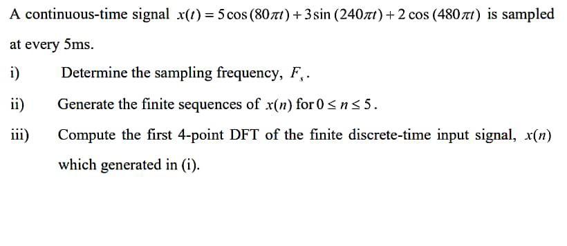 Solved A continuous-time signal | Chegg.com