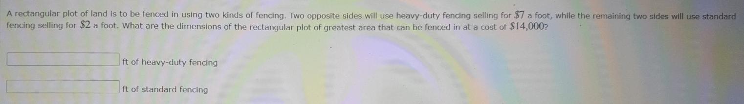 Solved A rectangular plot of land is to be fenced in using | Chegg.com