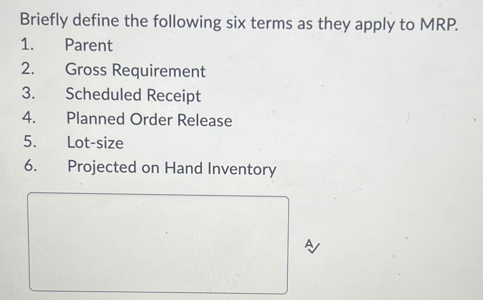 Solved Briefly define the following six terms as they apply | Chegg.com