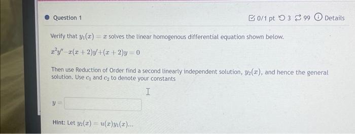 Solved Verify that y1(x)=x solves the linear homogenous | Chegg.com