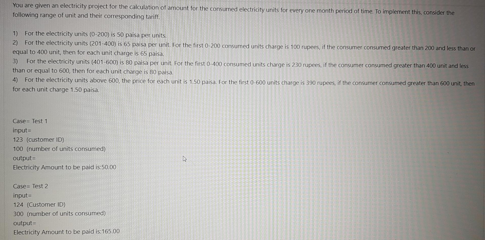 Solved You are given an electricity project for the | Chegg.com