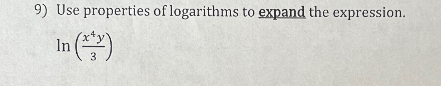 Solved Use properties of logarithms to expand the | Chegg.com