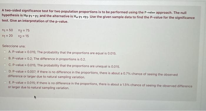 Solved A two-sided significance test for two population | Chegg.com