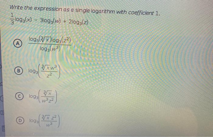 Solved Write the expression as a single logarithm with | Chegg.com
