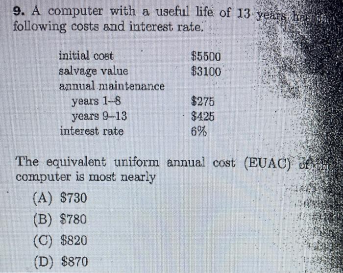 Solved 9. A computer with a useful life of 13 years d a | Chegg.com