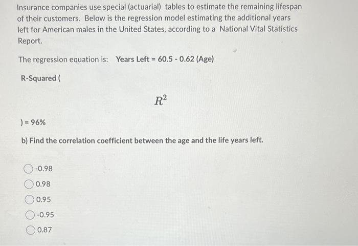 Solved Insurance companies use special (actuarial) tables to | Chegg.com