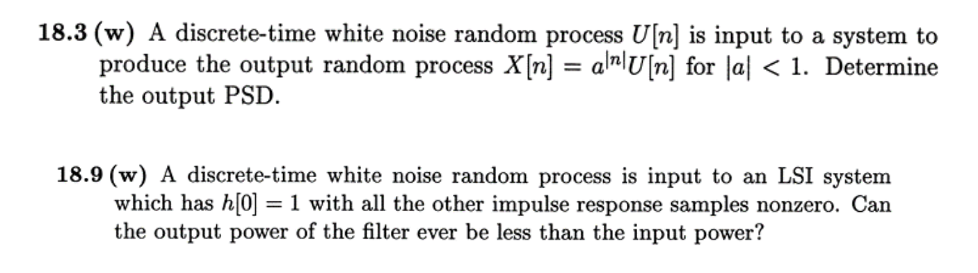 18.3 (w) ﻿A discrete-time white noise random process | Chegg.com