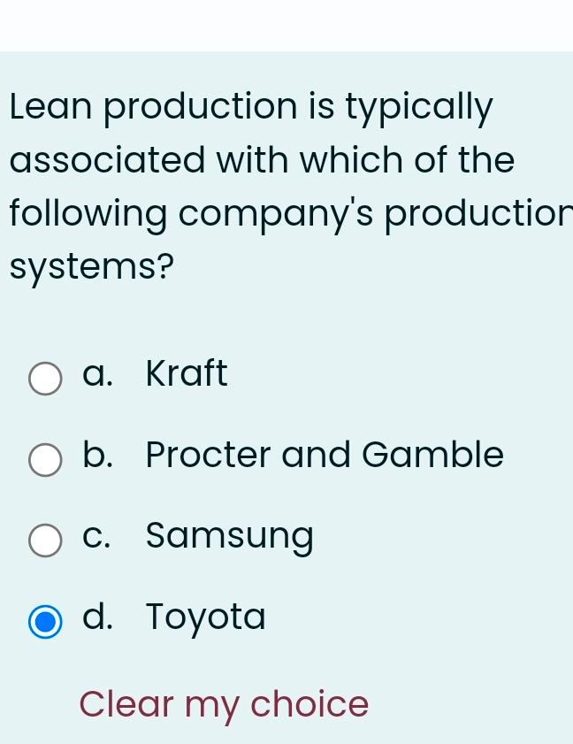 Solved Lean production is typically associated with which of | Chegg.com
