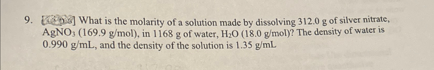Solved What is the molarity of a solution made by dissolving | Chegg.com