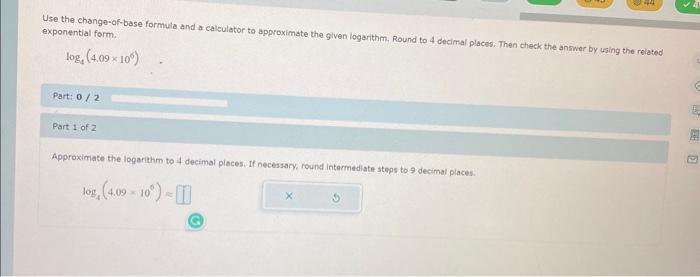 Solved Use the change-of-base formula and a calculator to | Chegg.com