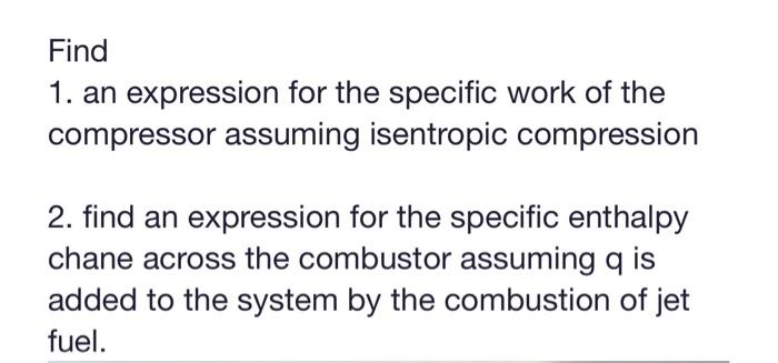Solved Find 1. an expression for the specific work of the | Chegg.com