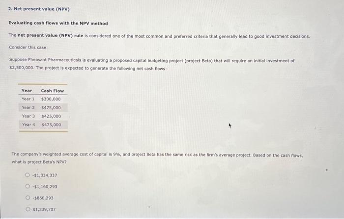 Solved 2. Net present value (NPV) Evaluating cash flows with | Chegg.com