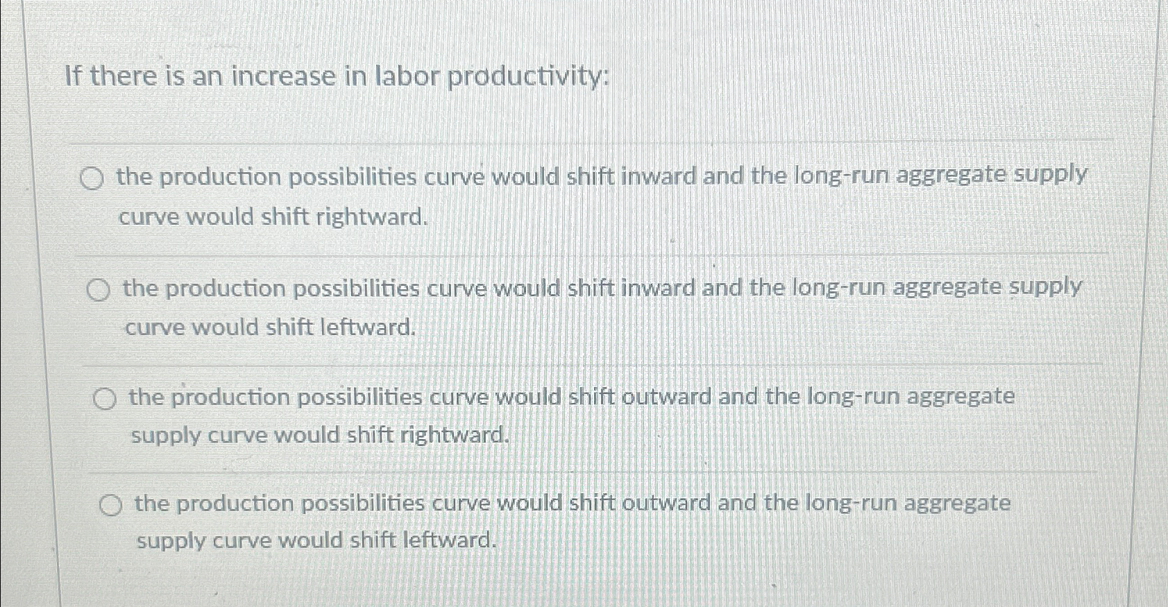Solved If there is an increase in labor productivity:the | Chegg.com
