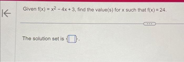 Solved Given f(x) = x2 - 4x + 3, find the value(s) for x | Chegg.com