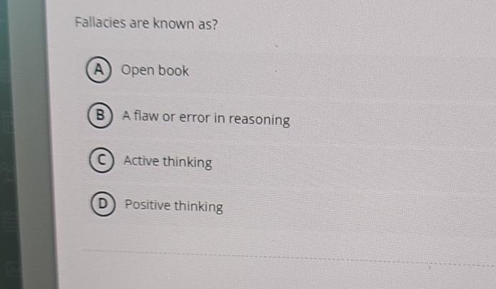 Solved Fallacies are known as?Open bookA flaw or error in | Chegg.com