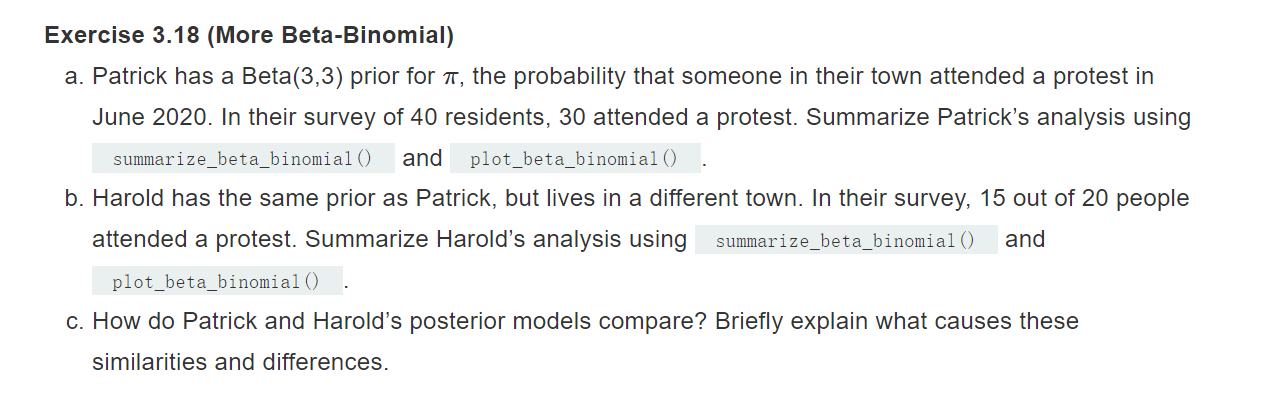 Solved Exercise 3.18 (More Beta-Binomial)a. ﻿Patrick has a | Chegg.com
