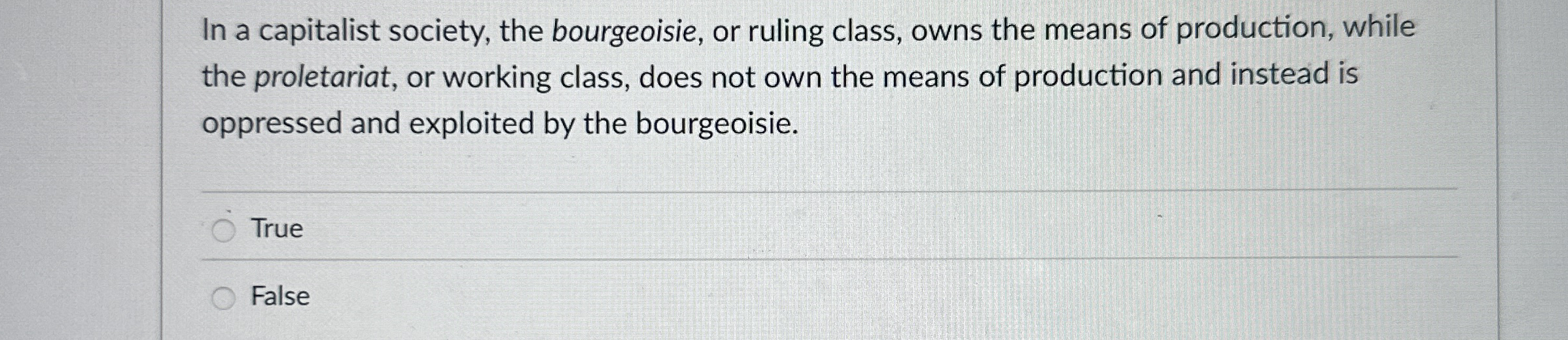 In a capitalist society, the bourgeoisie, or ruling | Chegg.com
