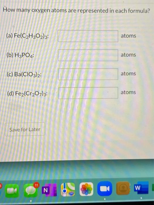 Solved How many oxygen atoms are represented in each | Chegg.com