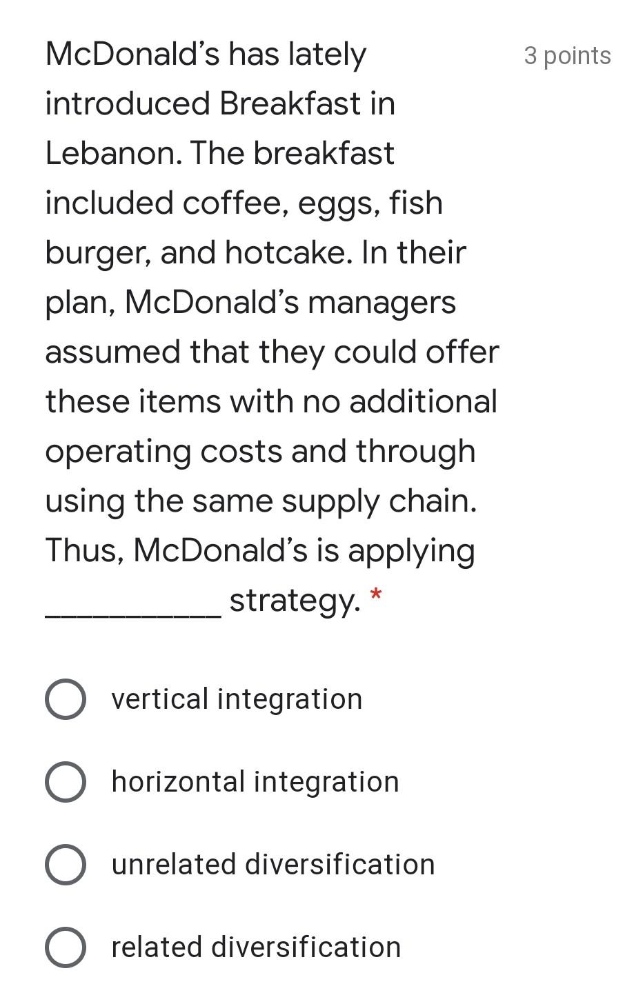 Solved 3 points McDonald's has lately introduced Breakfast | Chegg.com