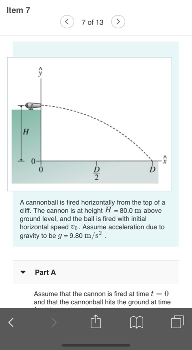 Solved Item 7 D D A cannonball is fired | Chegg.com