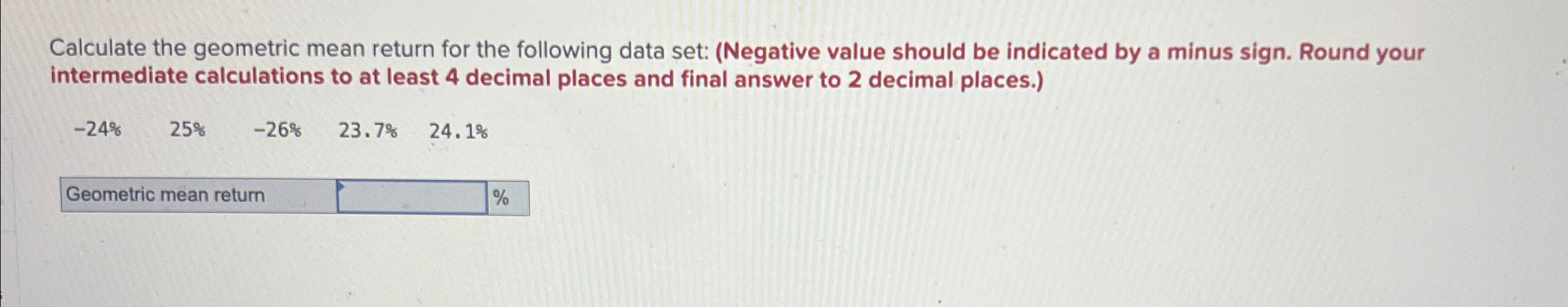 Solved Calculate the geometric mean return for the following | Chegg.com