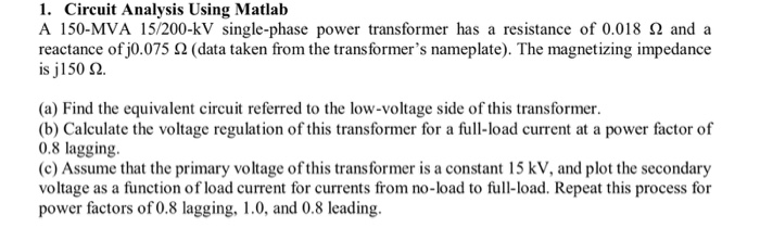 1. Circuit Analysis Using Matlab A 150-MVA 15/200-kV | Chegg.com