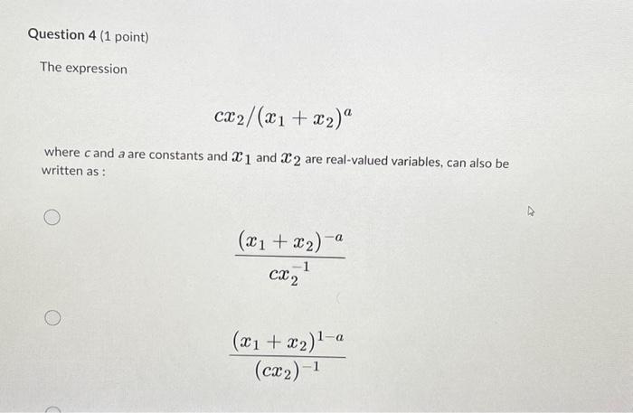 Solved The expression cx2/(x1+x2)a where c and a are | Chegg.com