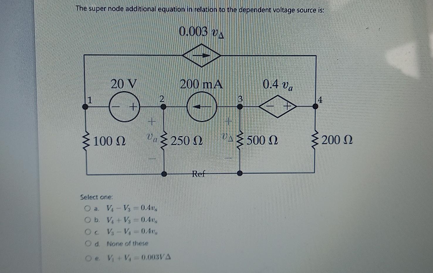Solved The super node additional equation in relation to the | Chegg.com