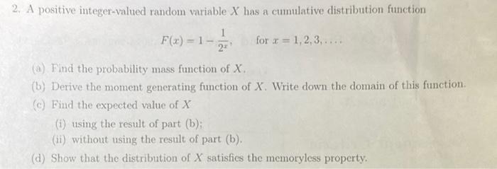 2 A Positive Integer Valued Random Variable X Has A 9629