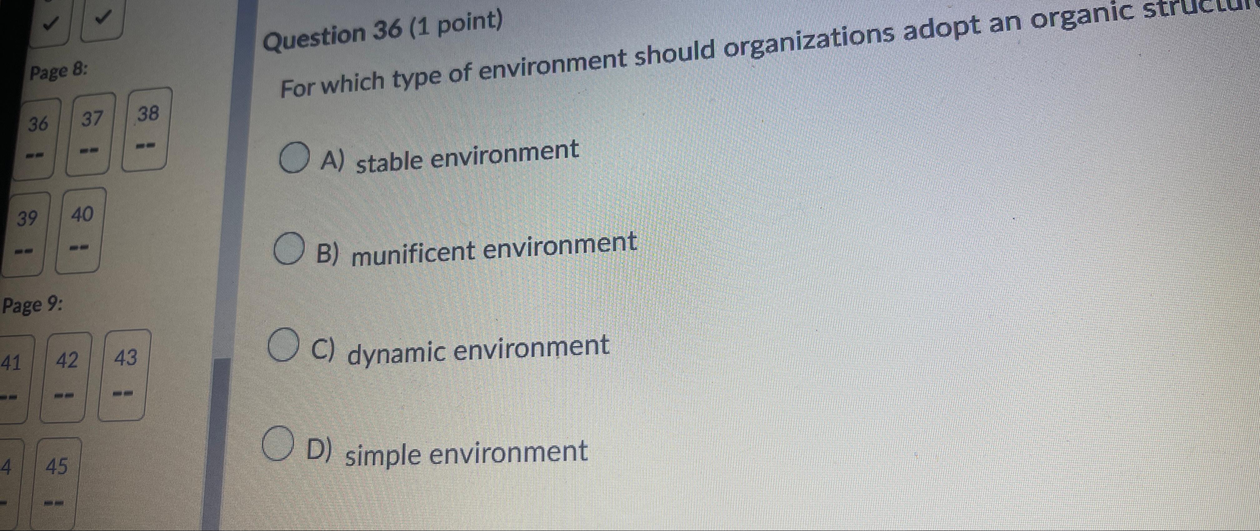 Solved Question 36 (1 ﻿point)For which type of environment | Chegg.com