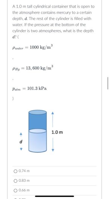 Solved A 1.0 m tall cylindrical container that is open to | Chegg.com