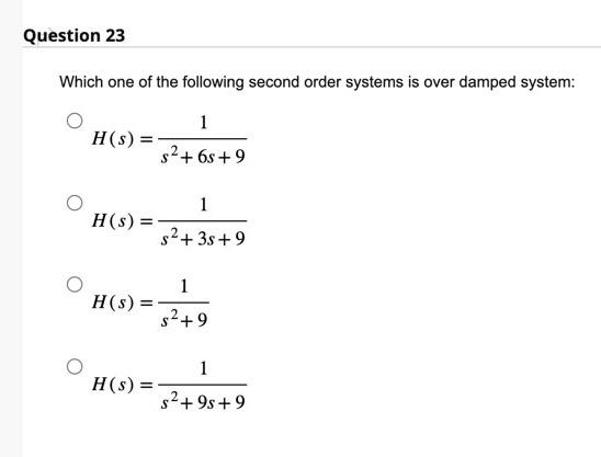 Solved Question 23 Which one of the following second order | Chegg.com
