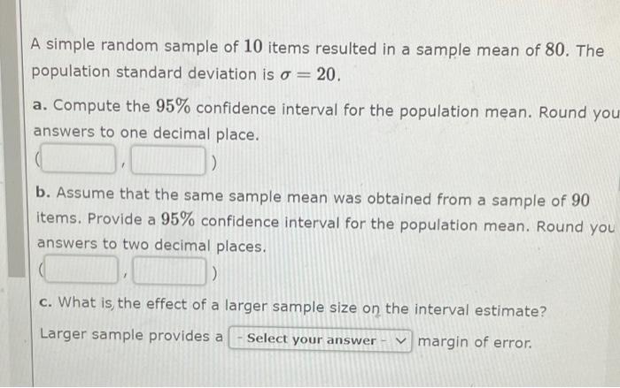 Solved A simple random sample of 10 items resulted in a | Chegg.com