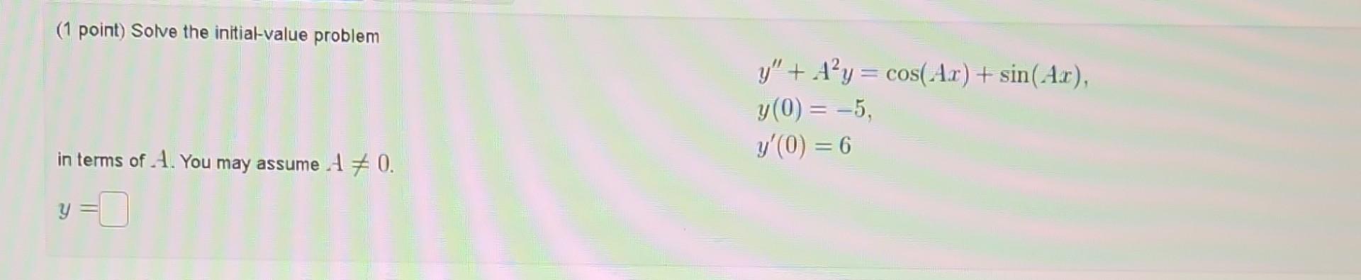 Solved (1 point) Solve the initial-value problem | Chegg.com