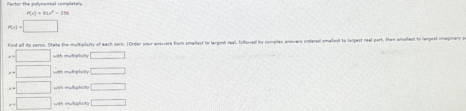 Solved Factor the polynomial | Chegg.com