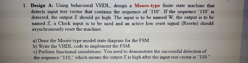 Solved 1. Design A: Using behavioral VHDL, design a | Chegg.com