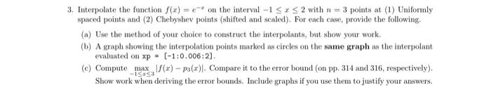 Solved Interpolate the function f(x)=e−x on the interval | Chegg.com