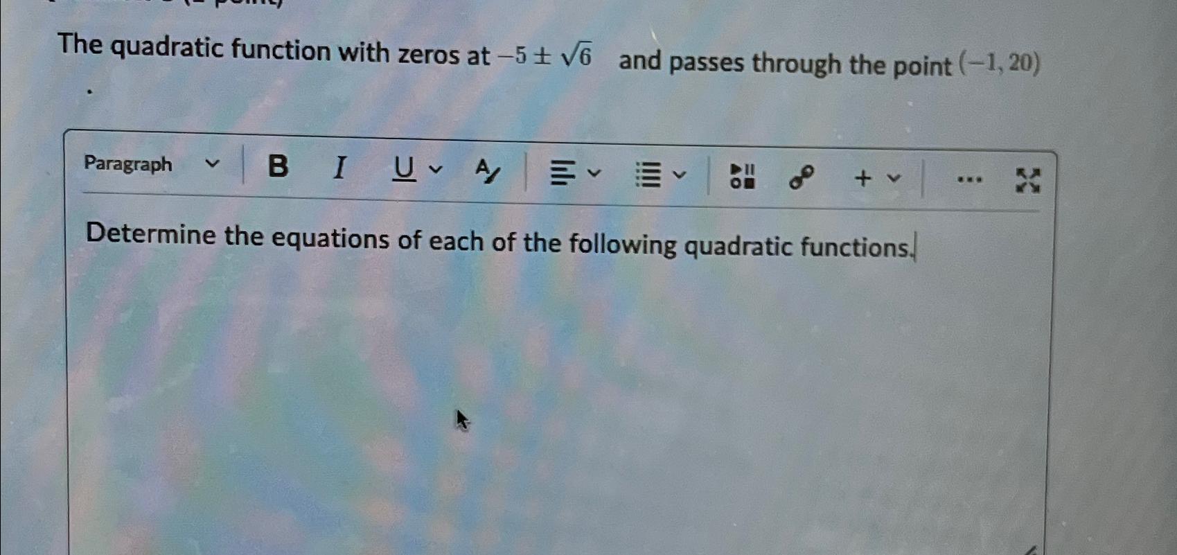 Solved The quadratic function with zeros at -5+-62 ﻿and | Chegg.com