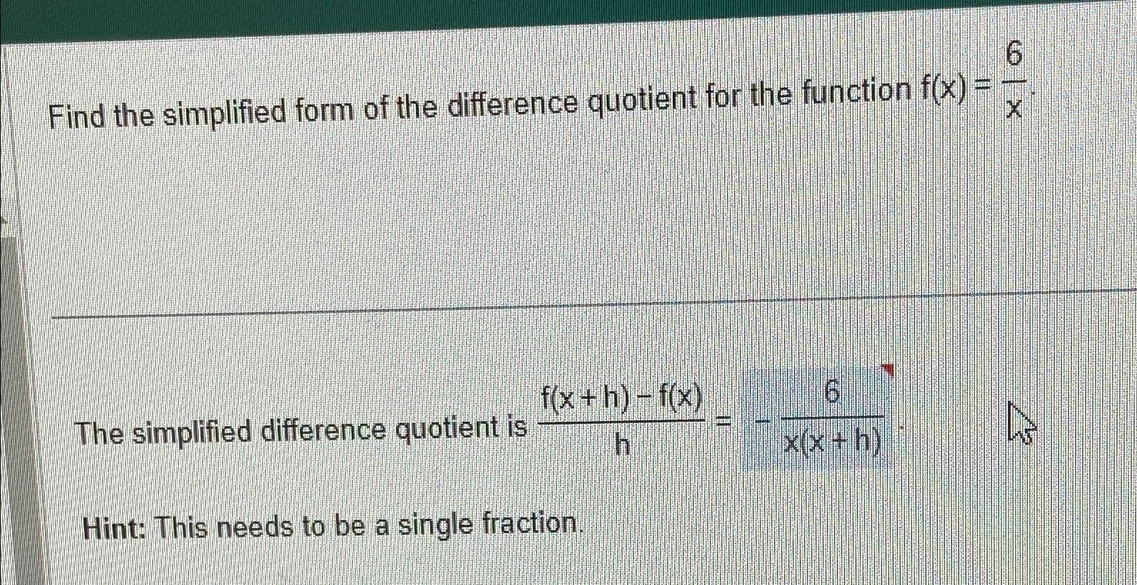 Solved Find the simplified form of the difference quotient | Chegg.com